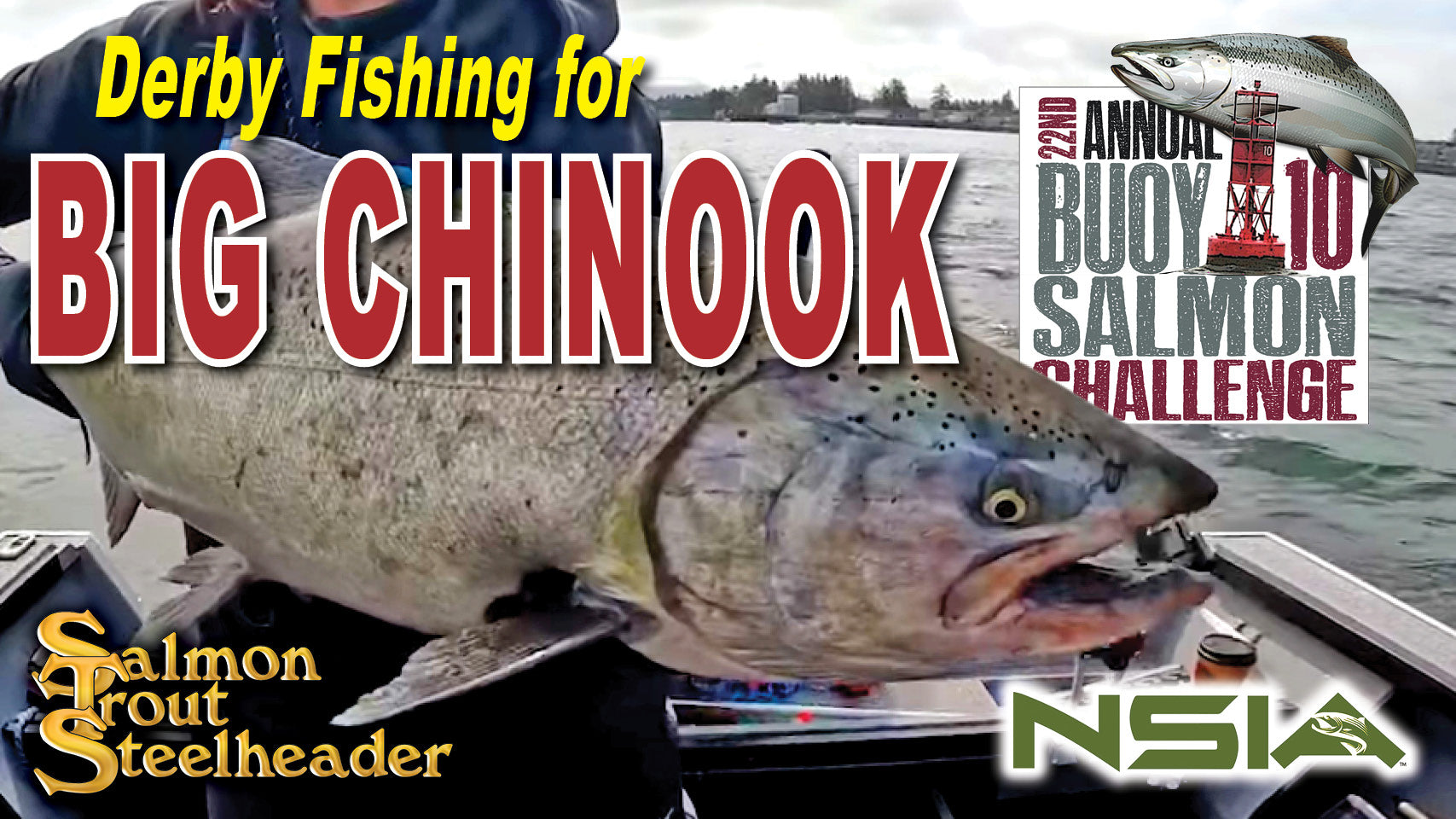 Derby Fishing for BIG CHINOOK – Salmon Trout Steelheader