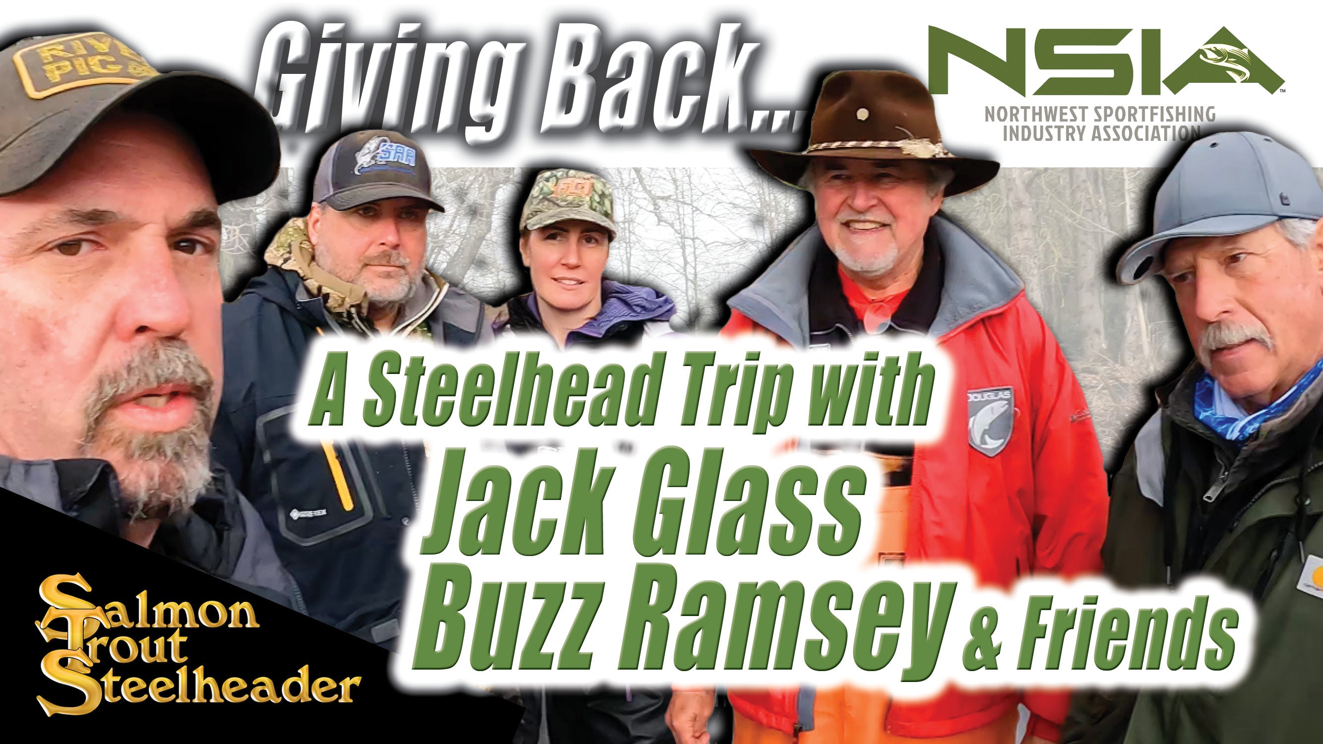 A Steelhead Trip with Jack Glass, Buzz Ramsey & Friends – Salmon Trout ...