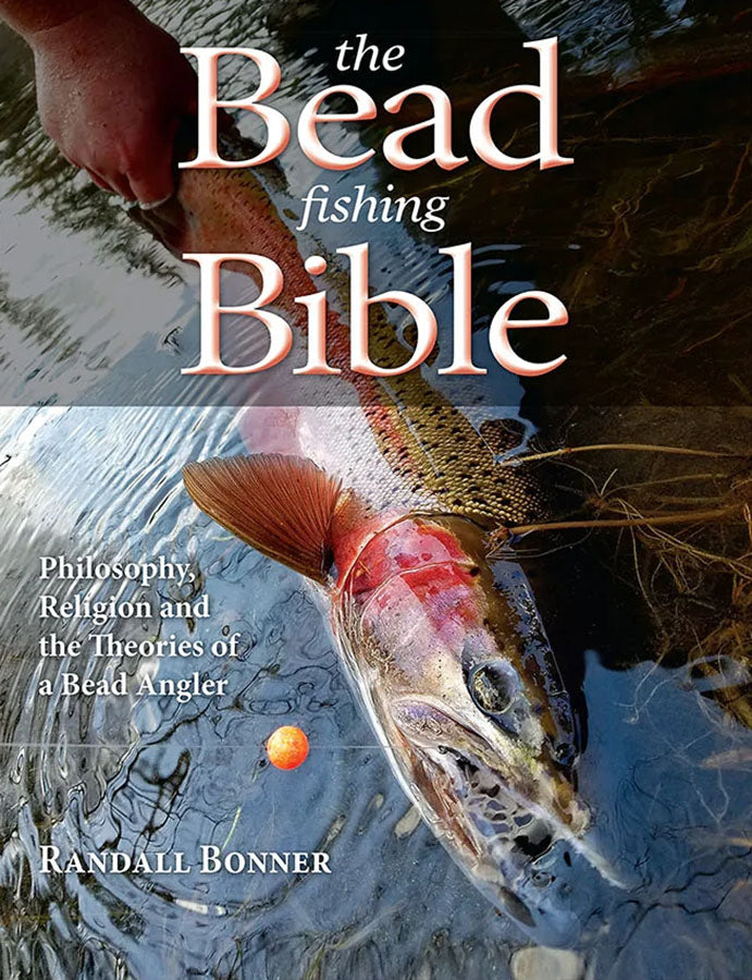 the Bead fishing Bible, Philosophy, Religion and the Theories of a Bea ...